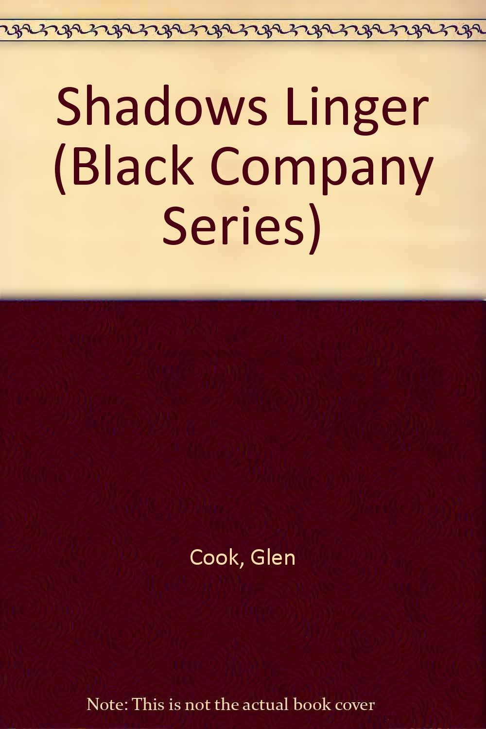 Shadows Linger (Black Company Series): Glen Cook: 9780812508420: Amazon ...