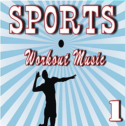 Play Sports Workout Music, Vol. 1 (Instrumental) by Micheal Stevens ...