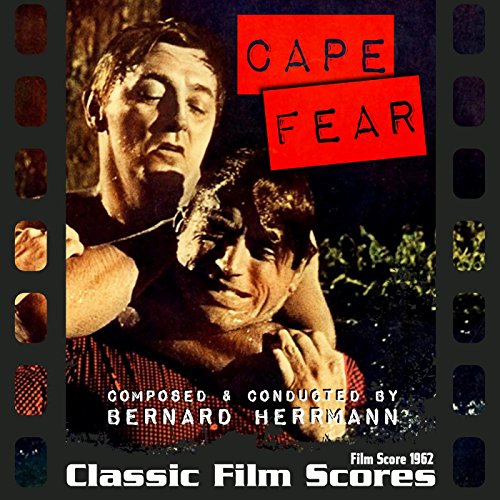 Amazon.com: Cape Fear (Film Score 1962) : Bernard Herrmann Studio ...