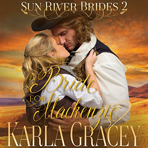 Amazon.com: Mail Order Bride - A Bride for Mackenzie: Sun River Brides ...