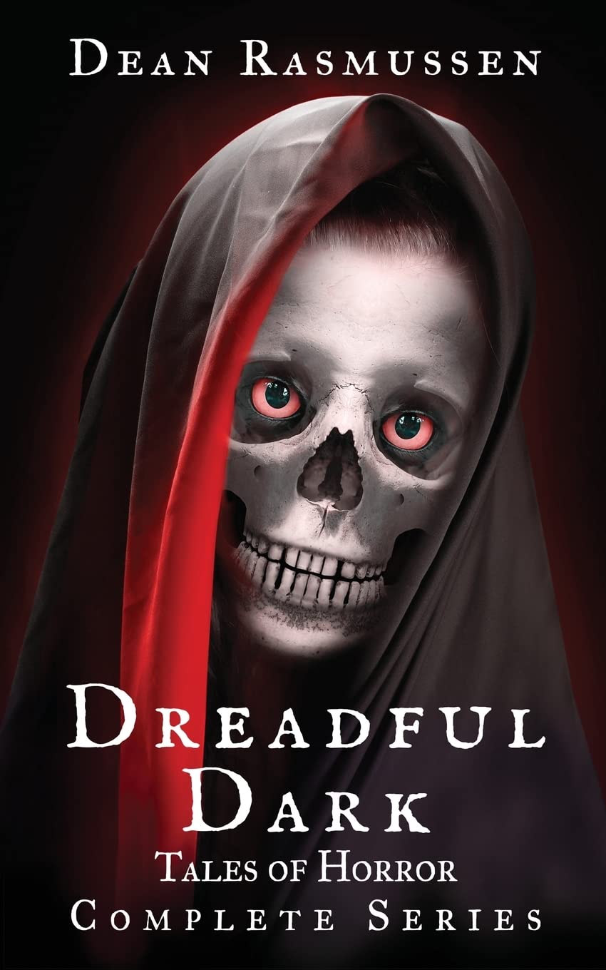 Dreadful Dark Tales of Horror Complete Series: Supernatural Short ...