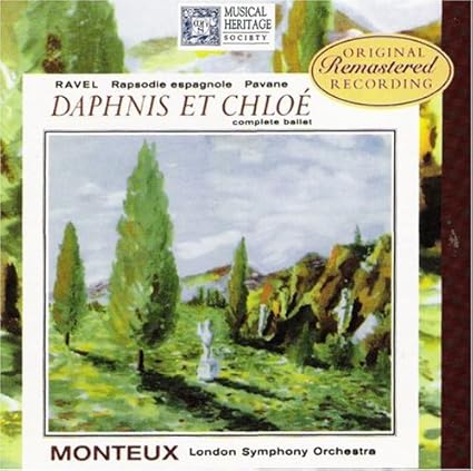 Maurice Ravel, Pierre Monteux, The London Symphony Orchestra, Chorus of ...
