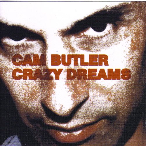 Play Crazy Dreams by Cam Butler on Amazon Music