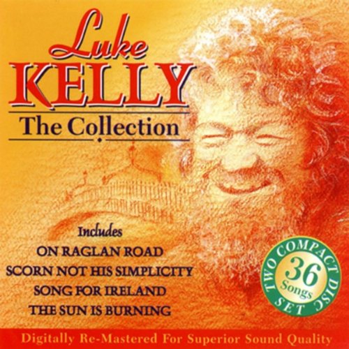 Luke Kelly: The Collection: Luke Kelly, Luke Kelly: 5015872210414 ...