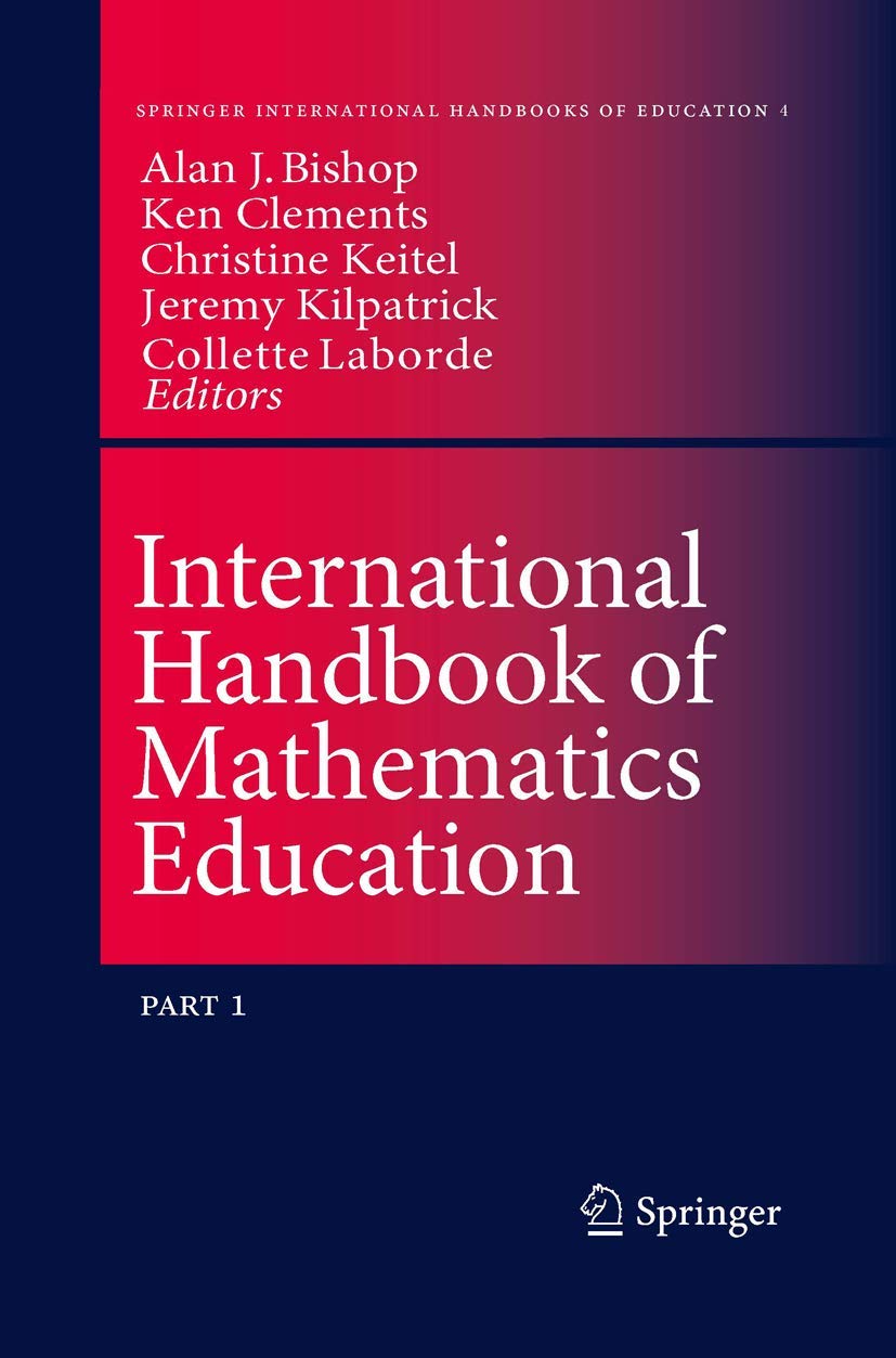 International Handbook of Mathematics Education (Springer International ...