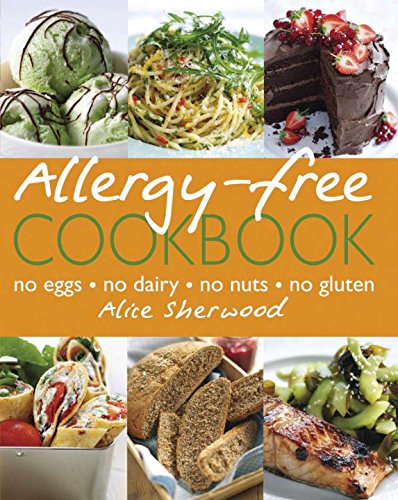 Allergy-Free Cookbook: Sherwood, Alice: 9780756654405: Amazon.com: Books