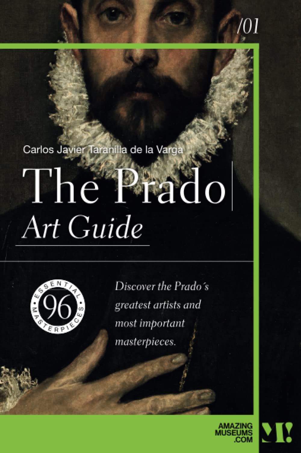 The Prado. Art Guide: 120 essential masterpieces (Spanish Edition ...