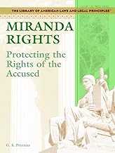 The Evolution Of Miranda Rights: From Court To Law | LawShun