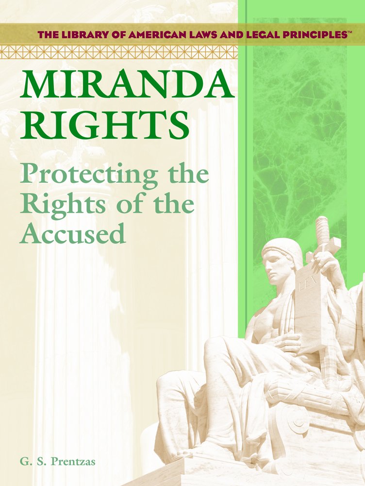 Amazon.com: Miranda Rights: Protecting The Rights Of The Accused (THE ...