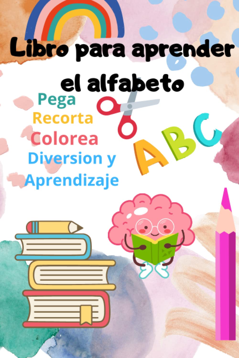 Buy libro para aprender el alfabeto: libro del abcdario. libro para ...