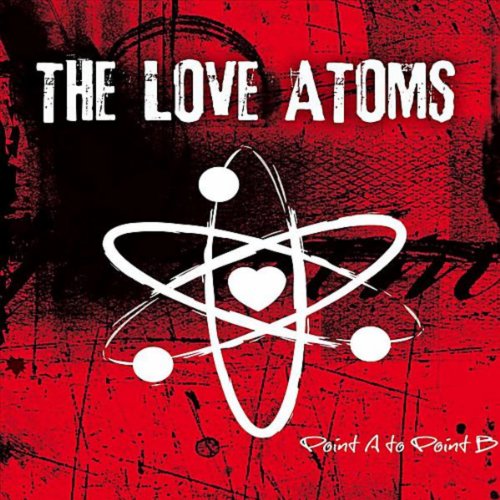 Play Point A to Point B by The Love Atoms on Amazon Music