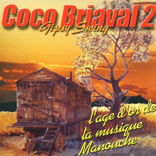 Écouter Gipsy Swing, L'âge d'or de la musique Manouche par Coco Briaval sur Amazon Music Unlimited