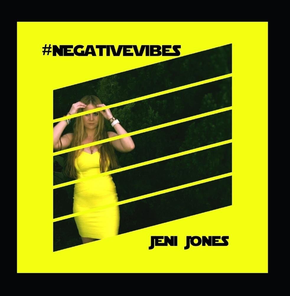 Jeni Jones - #Negativevibes - Amazon.com Music