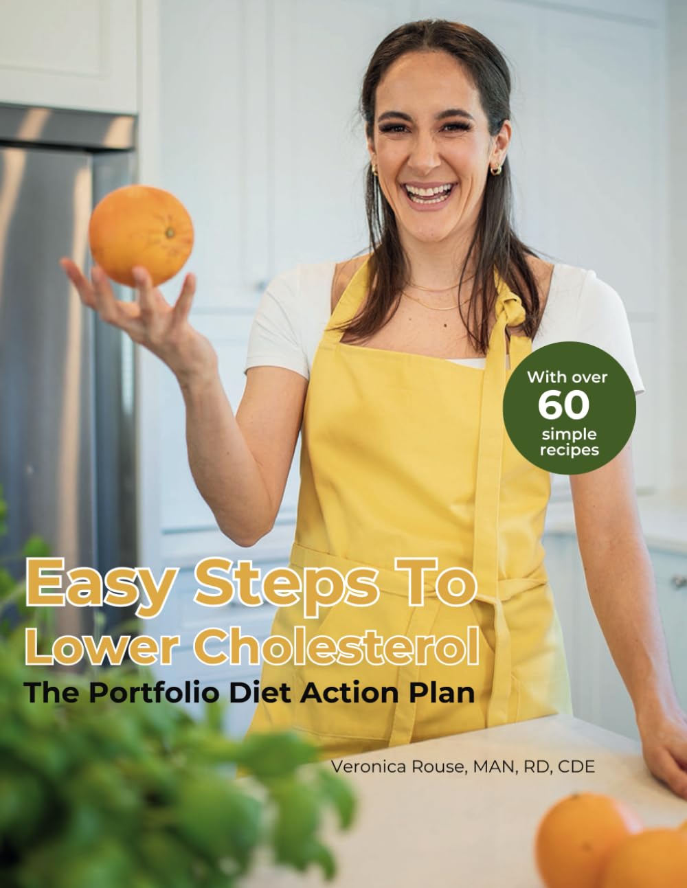 Easy Steps To Lower Cholesterol: The Portfolio Diet Action Plan: Rouse ...