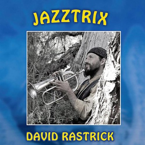 Jazztrix by David Rastrick on Amazon Music - Amazon.co.uk