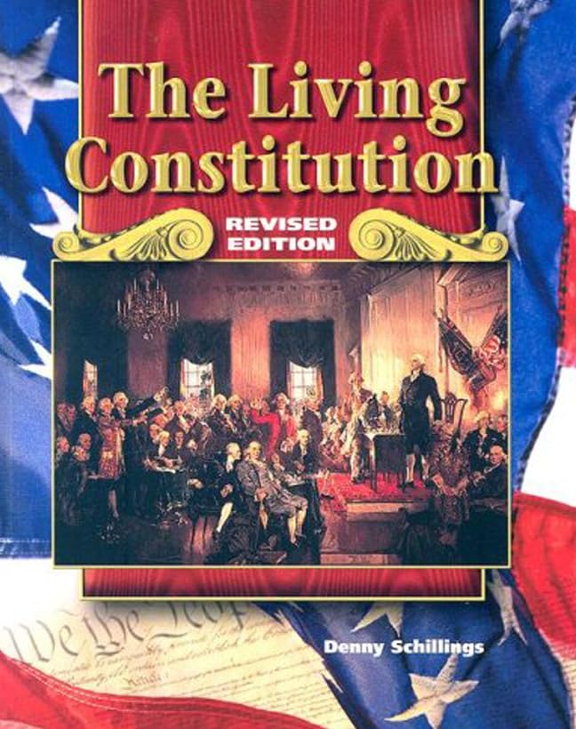 Living Constitution, Revised Edition (Glencoe Social Studies): McGraw ...