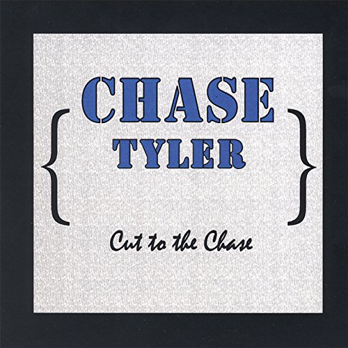 Play Cut to the Chase by Chase Tyler on Amazon Music