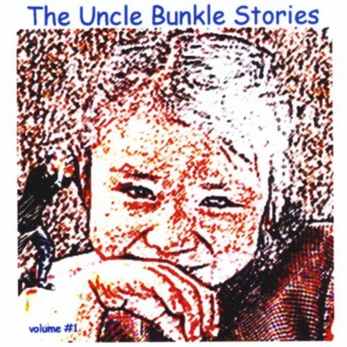Amazon.com: Uncle Bunkle Stories, Vol. 1 : Uncle Bunkle: Digital Music