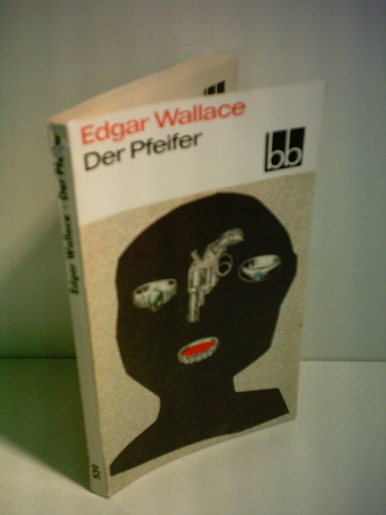Edgar Wallace: Der Pfeifer : Amazon.de: Bücher