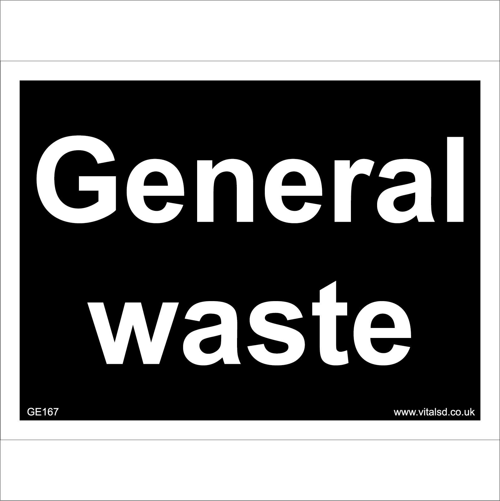 Buy GE167 General Waste Sign Compost Garbage tip T Rubbish bin Refuse ...