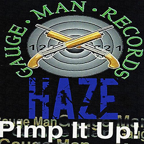 Play Pimp It Up by Haze on Amazon Music
