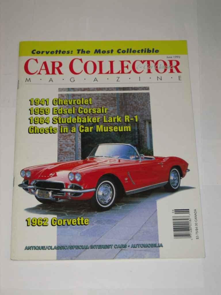 Car Collector Magazine June 1992 1962 Corvette: Dan Lyons, Chip ...