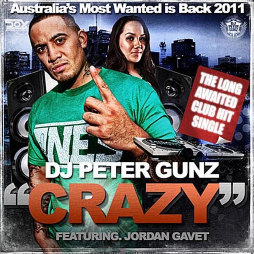 Crazy (feat Jordan Gavet) by Dj Peter Gunz on Amazon Music - Amazon.com