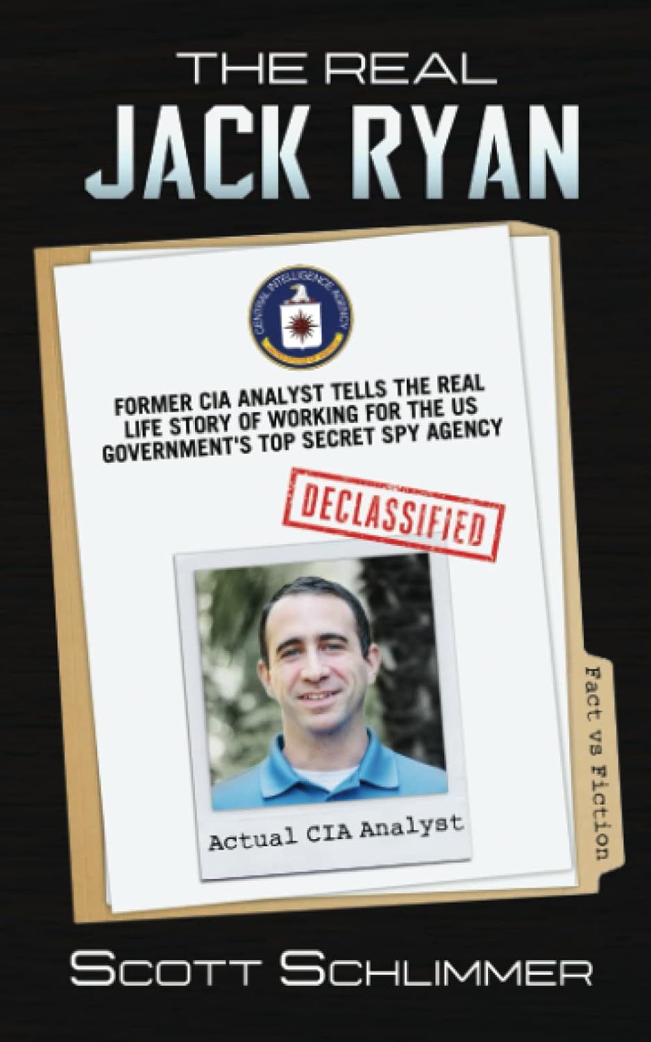 The Real Jack Ryan: Former CIA Analyst Tells The Real Life Story of the ...