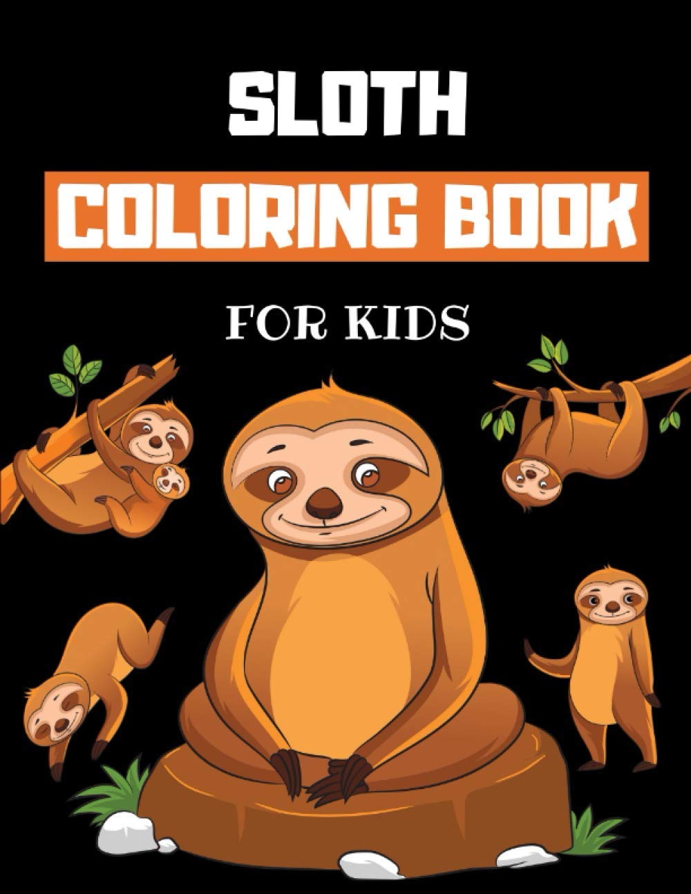 Sloth Coloring Book For Kids: Slow Animal Sloth Colouring Book for ...