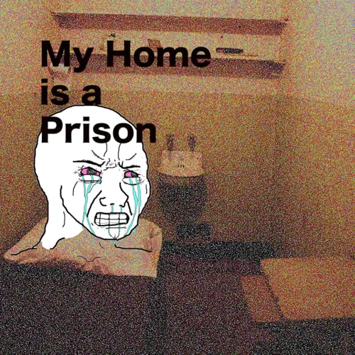 Écouter My Home Is A Prison par Strepsiades sur Amazon Music Unlimited