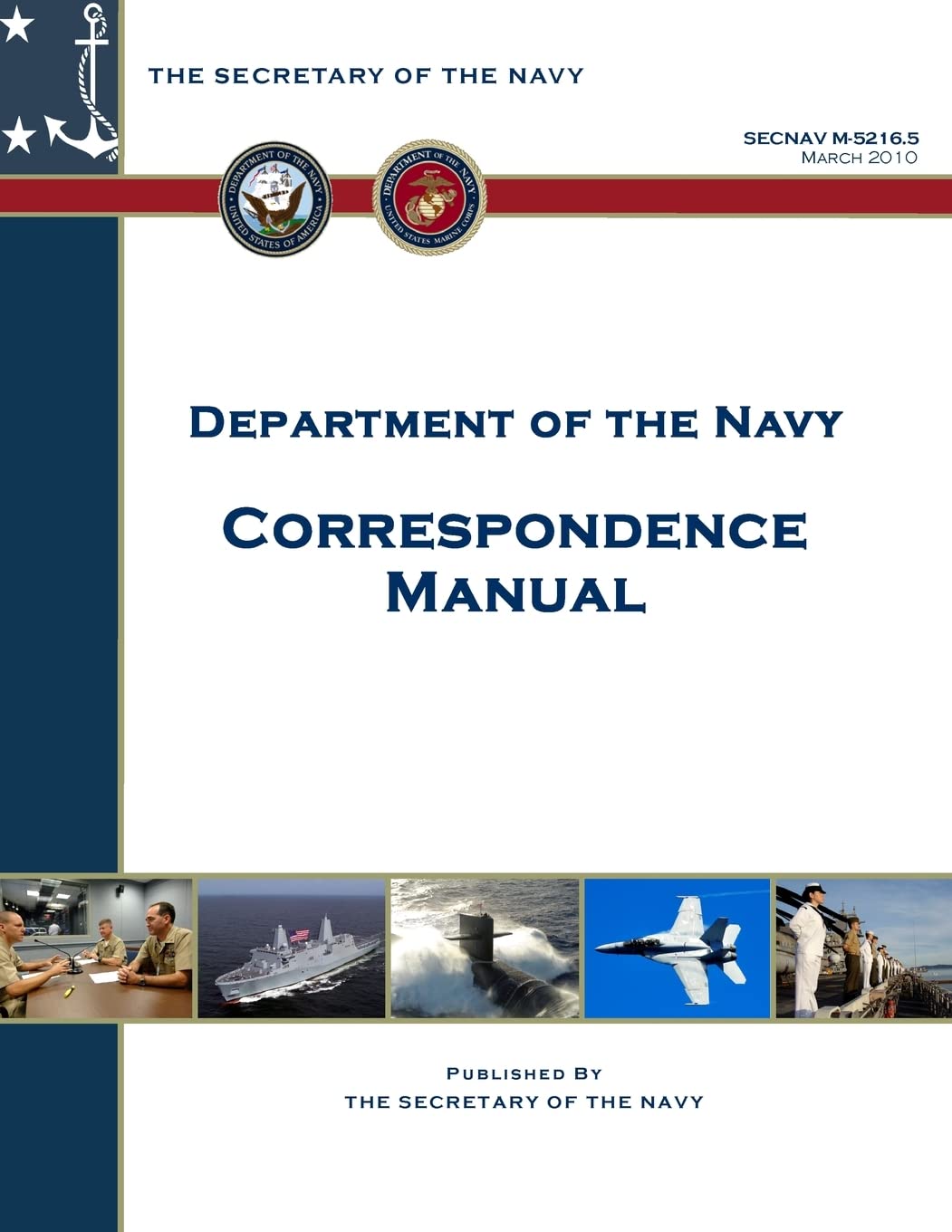 Department of the Navy Correspondence Manual: Navy, Department of the ...