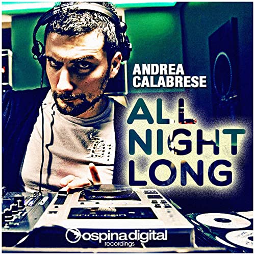Play All Night Long by Andrea Calabrese on Amazon Music