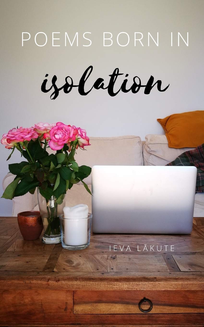 Buy Poems Born in Isolation: Twelve poems that came to me during the ...