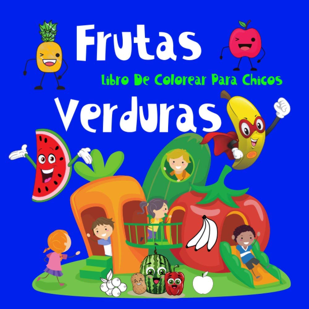 Frutas Verduras Libro De Colorear Para Chicos Geniales Dibujos Para