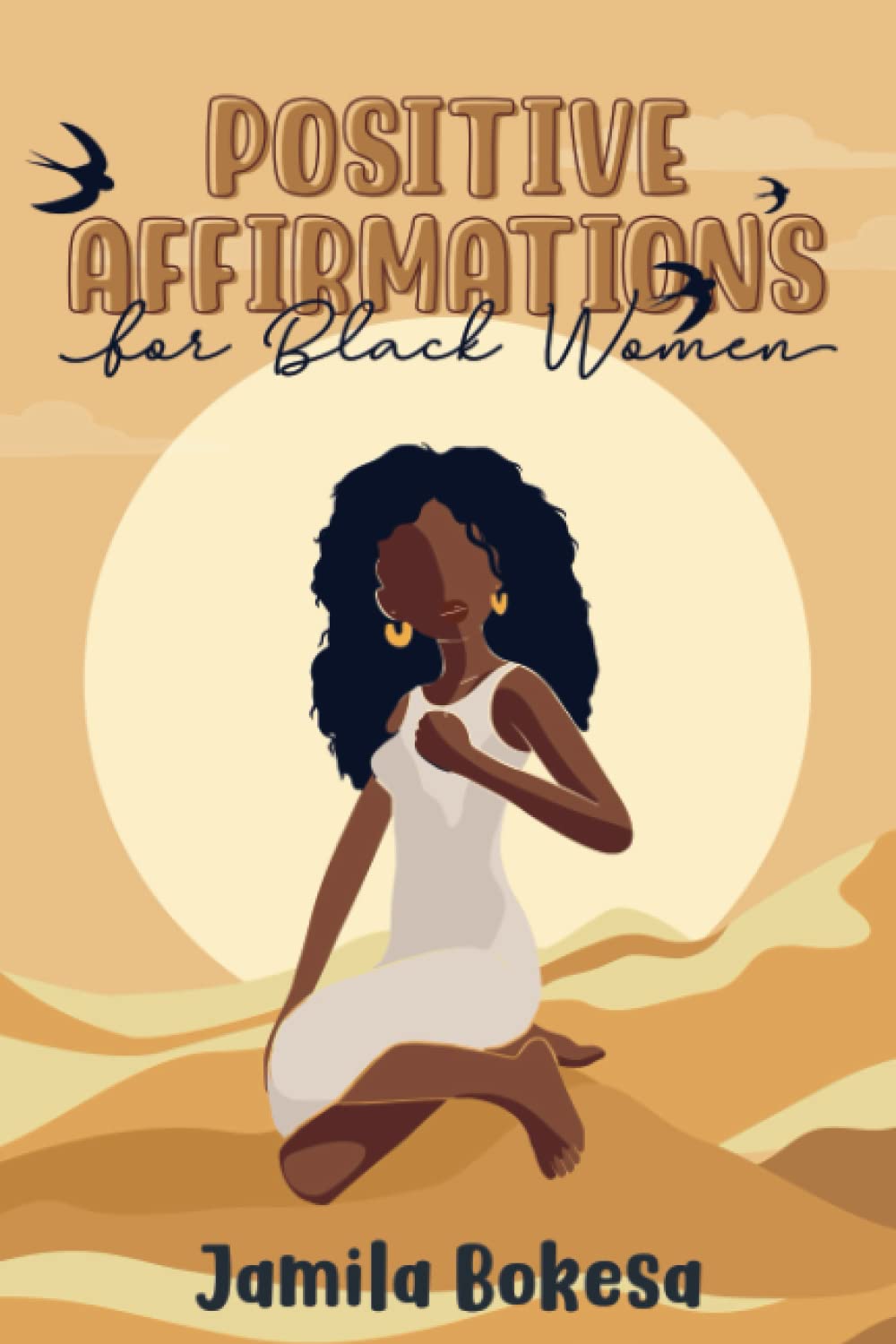 Positive Affirmations for Black Women: Self-Development Through ...