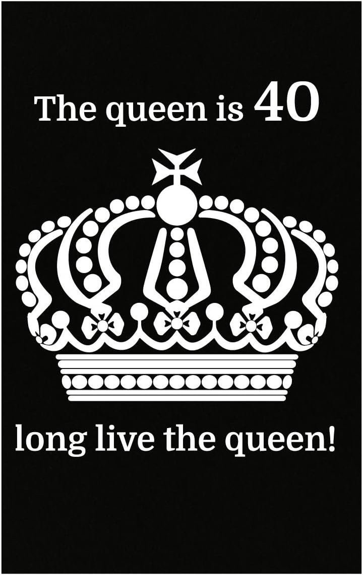 Amazon.com: The Queen is 40 Long Live The Queen Birthday Over The Hill ...