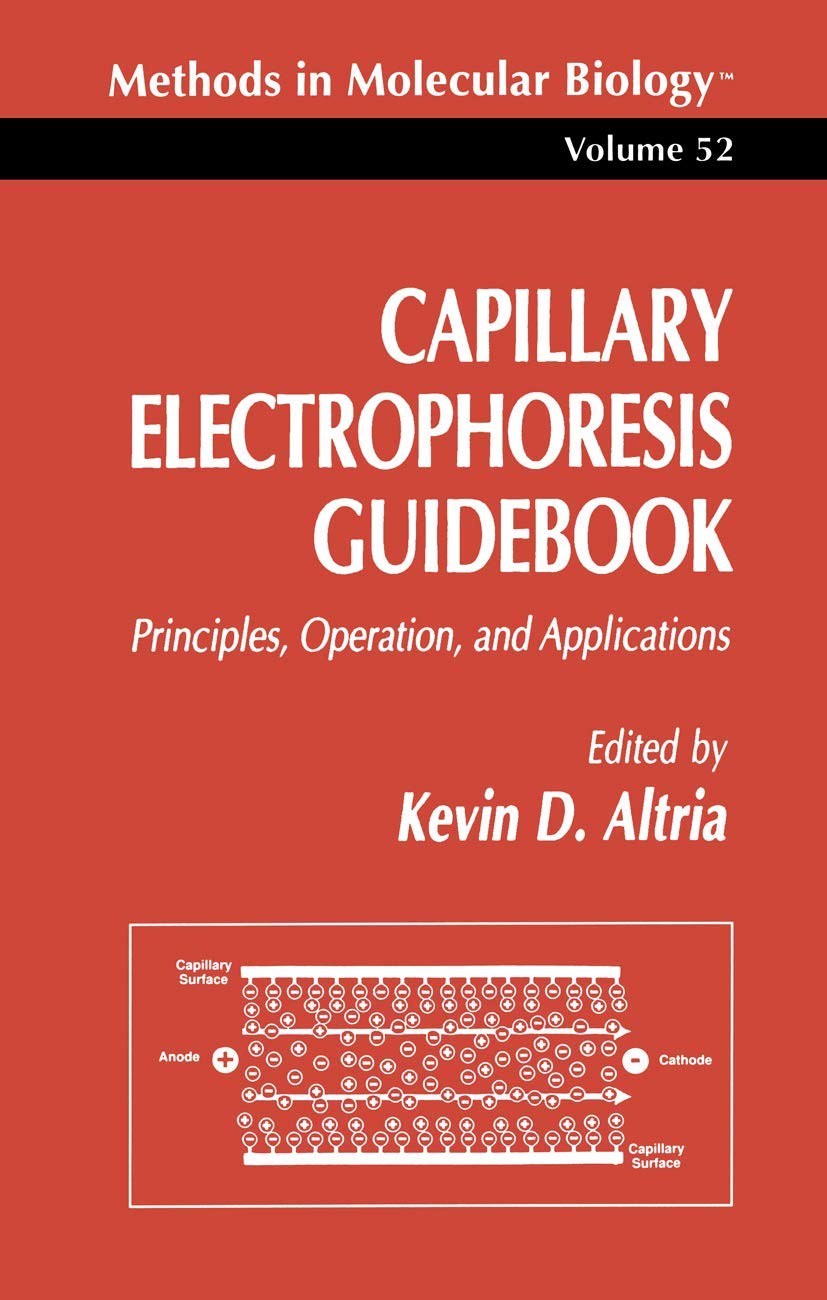 Capillary Electrophoresis Guidebook: Principles, Operation, and ...