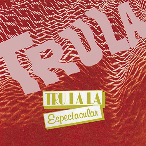 Play Espectacular by Tru La La on Amazon Music
