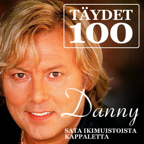 Play Täydet 100 by Danny on Amazon Music