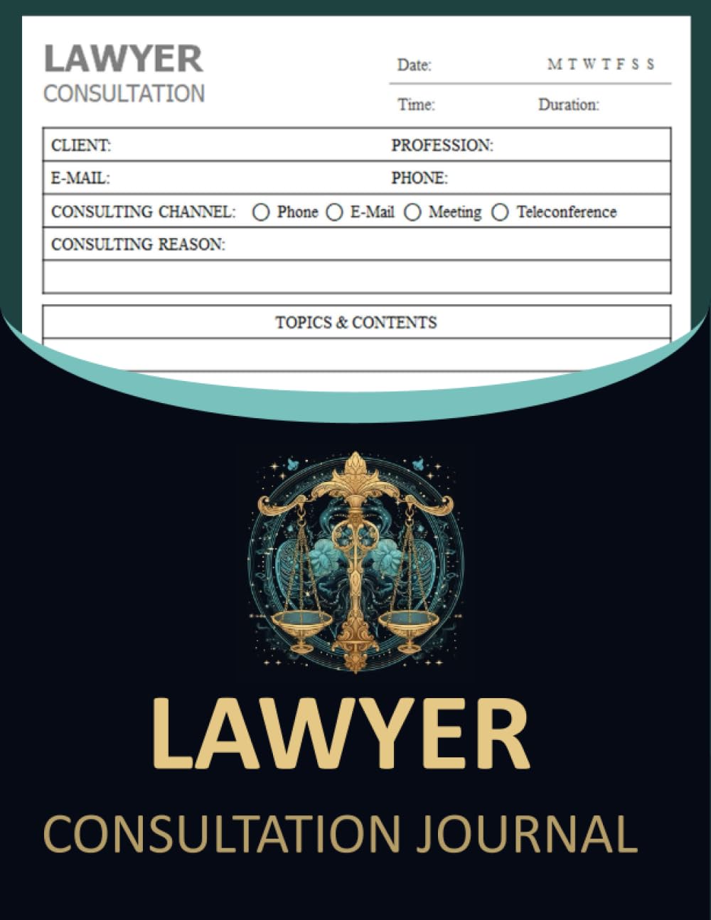 Lawyer Consultation Journal: Work Sheet Log Book To Record and Track ...