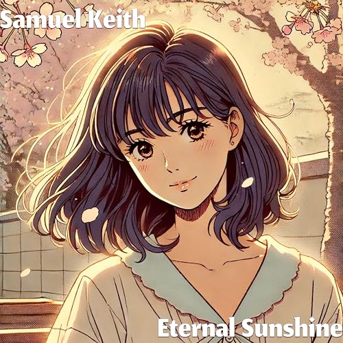 Eternal Sunshine by Samuel Keith on Amazon Music - Amazon.co.uk