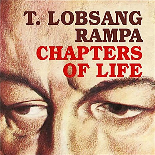 Amazon.com: Chapters of Life (Audible Audio Edition): T. Lobsang Rampa ...