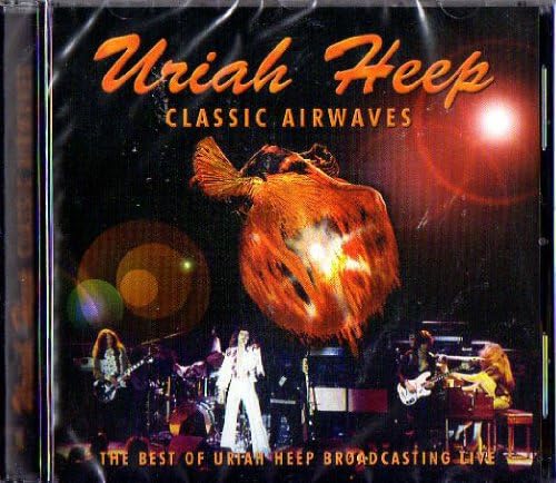 Classic Airwaves by Uriah Heep: Amazon.co.uk: CDs & Vinyl