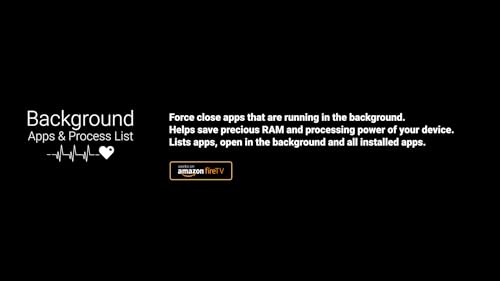Background Apps and Process List : Made for Fire TV and Fire Tablets ...