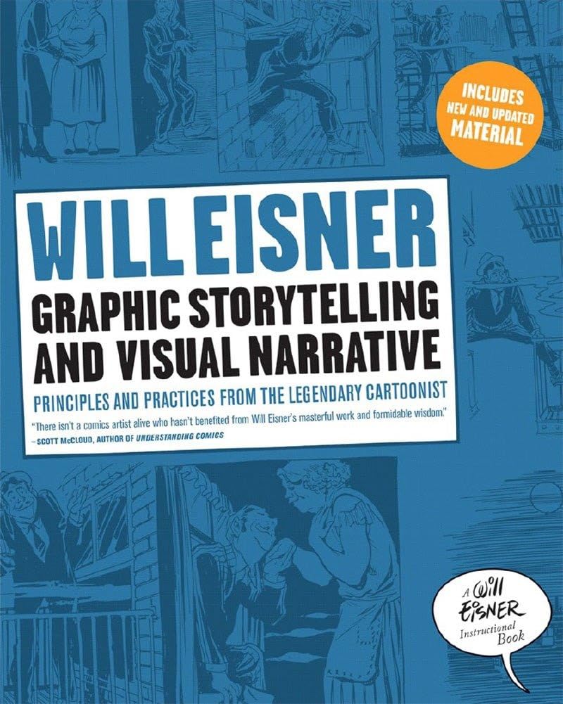 Amazon.com: Graphic Storytelling and Visual Narrative (Will Eisner ...