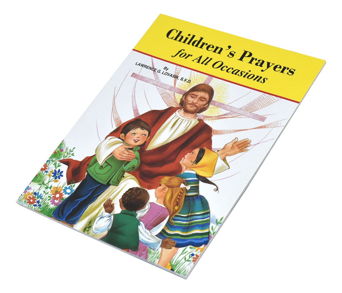 Children's Prayers for All Occasions: 493 : Lovasik S.V.D., Reverend ...
