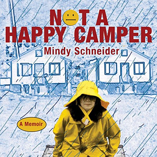 Amazon.co.jp: Not a Happy Camper: A Memoir (Audible Audio Edition ...