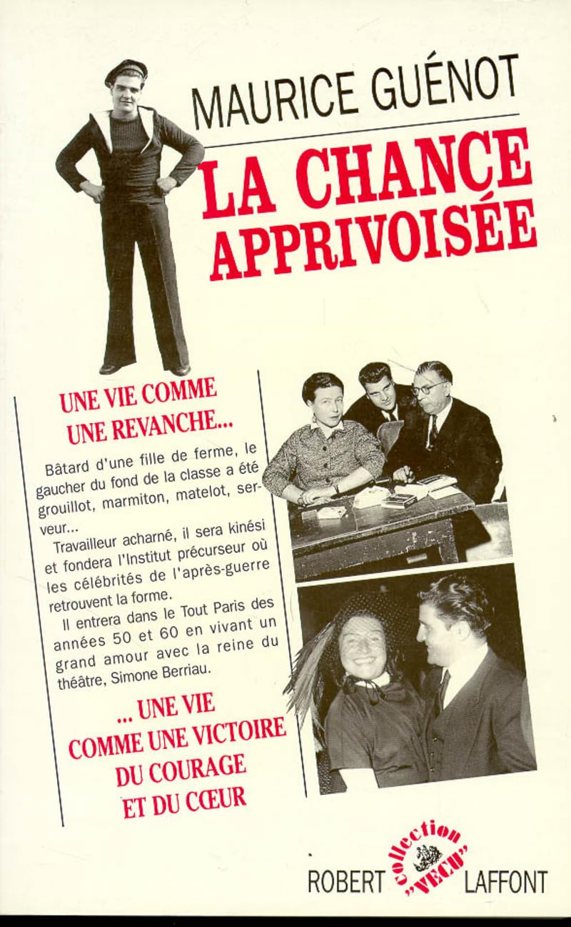 Amazon.fr - La chance apprivoisée - Guénot, Maurice - Livres