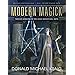 Amazon.com: Modern Magick: Eleven Lessons in the High Magickal Arts ...