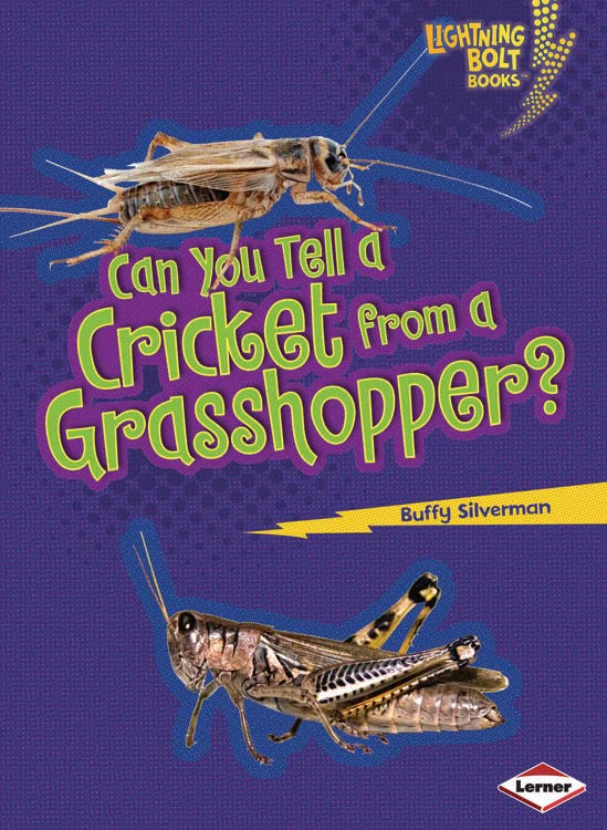 Can You Tell a Cricket from a Grasshopper? (Lightning Bolt Books ...